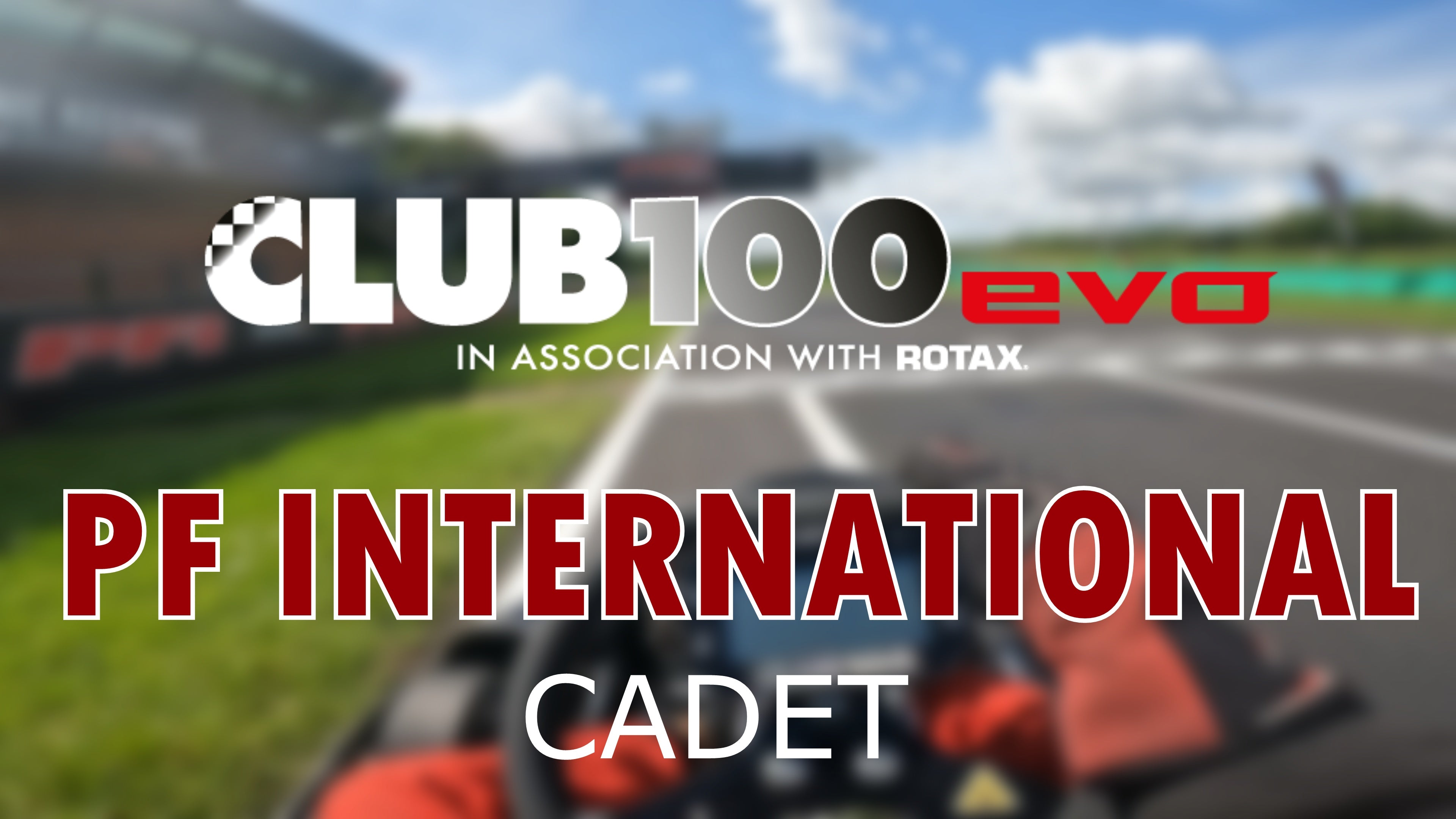 PFI - Club100 Cadet TRACK TUTORIAL – Dante Dhillon